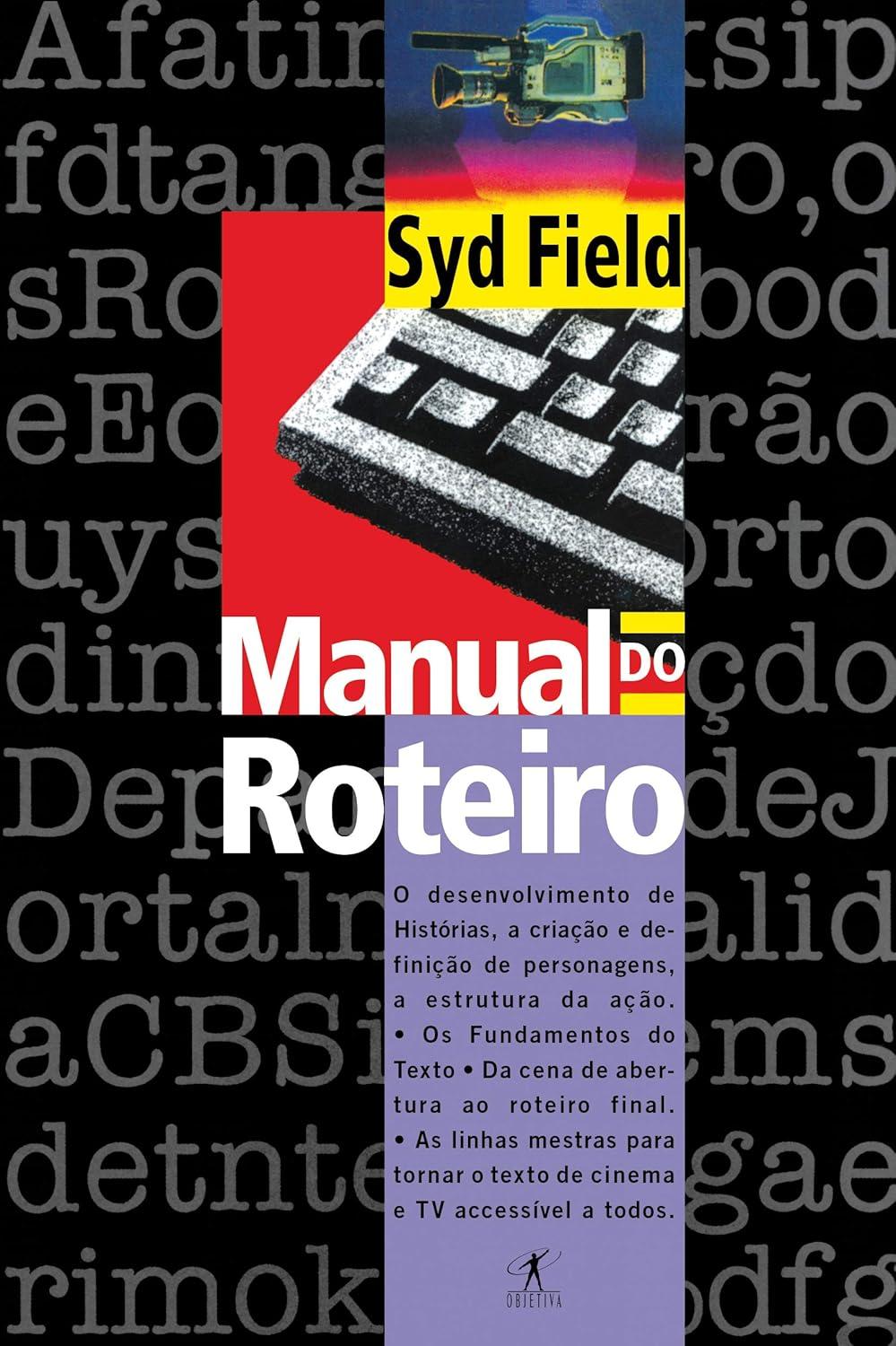 Manual do Roteiro - Syd Field - Gradiva Livraria